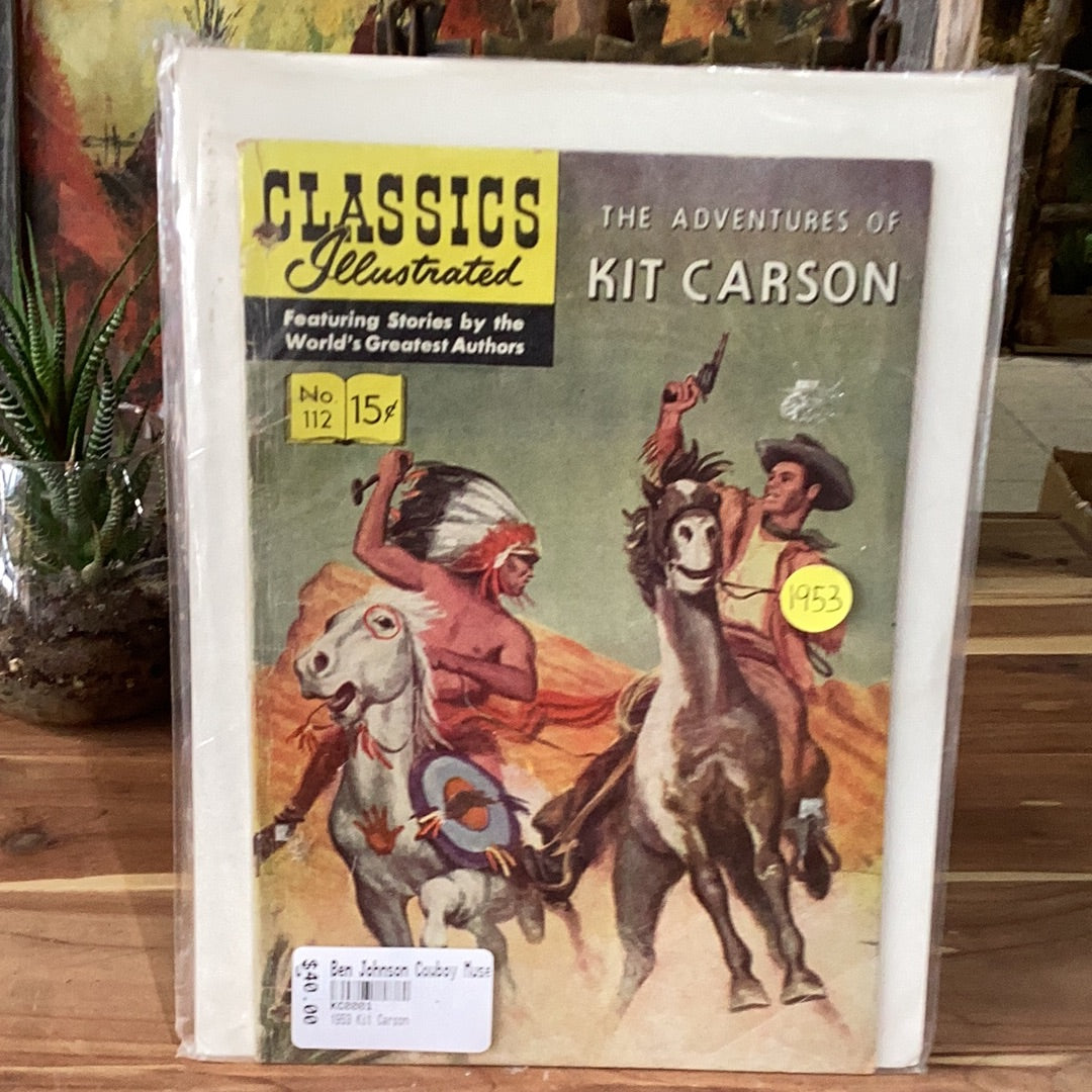 The Adventures of Kit Carson – Ben Johnson Cowboy Museum